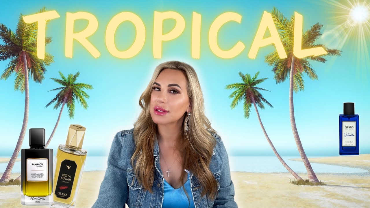 Tropical Perfumes You Need This Summer - YouTube