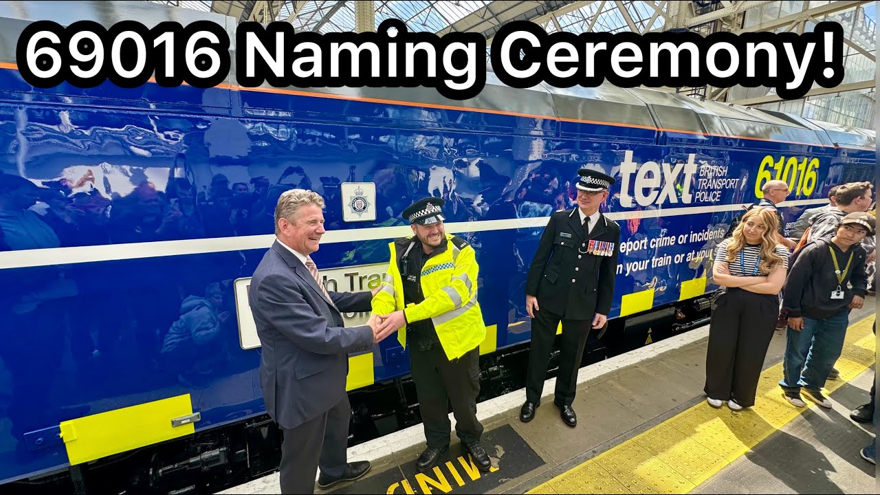 NAMING Ceremony for the EYE-CATCHING 69016 with British Transport ...