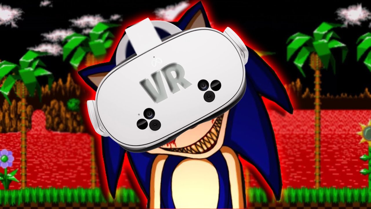 Sonic.exe In VR - YouTube