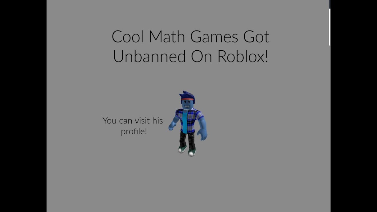 Cool Math Games Got Unbanned On Roblox! - YouTube