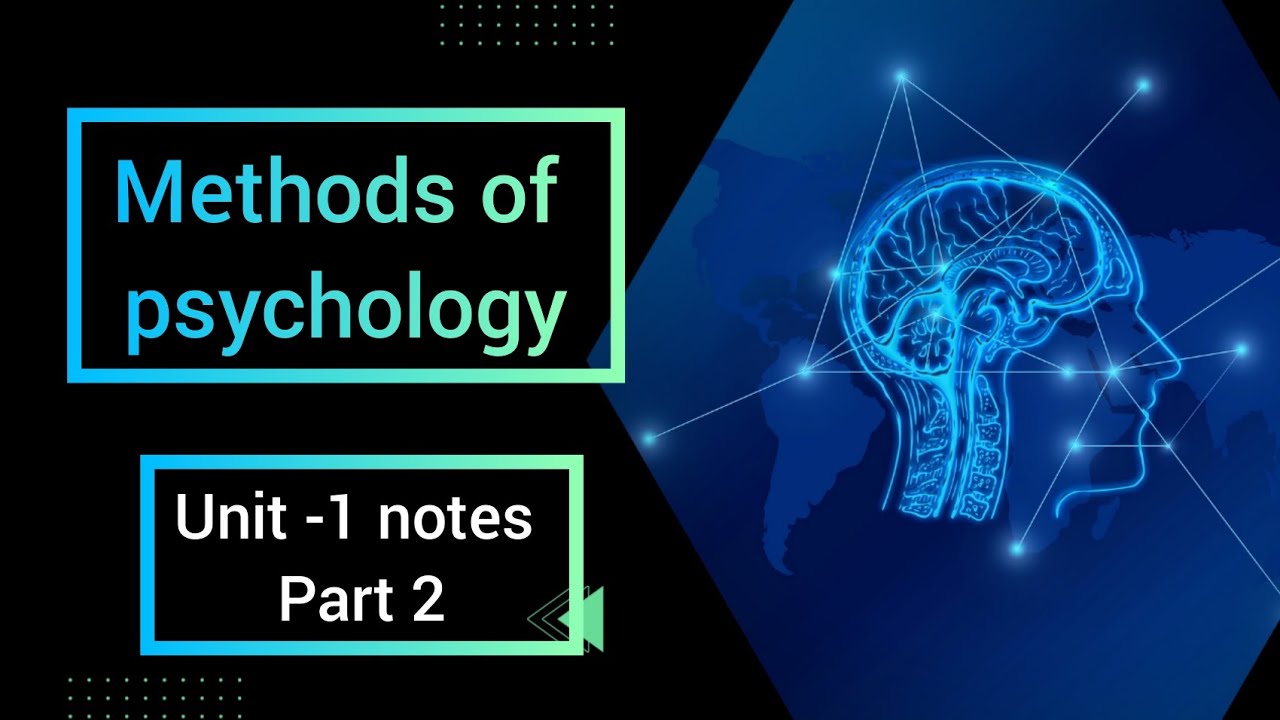 Methods Of Psychology Psychology Methods In Bsc Nursing 1st Year methods-of-psychology-psychology-methods-in-bsc-nursing-1st-year