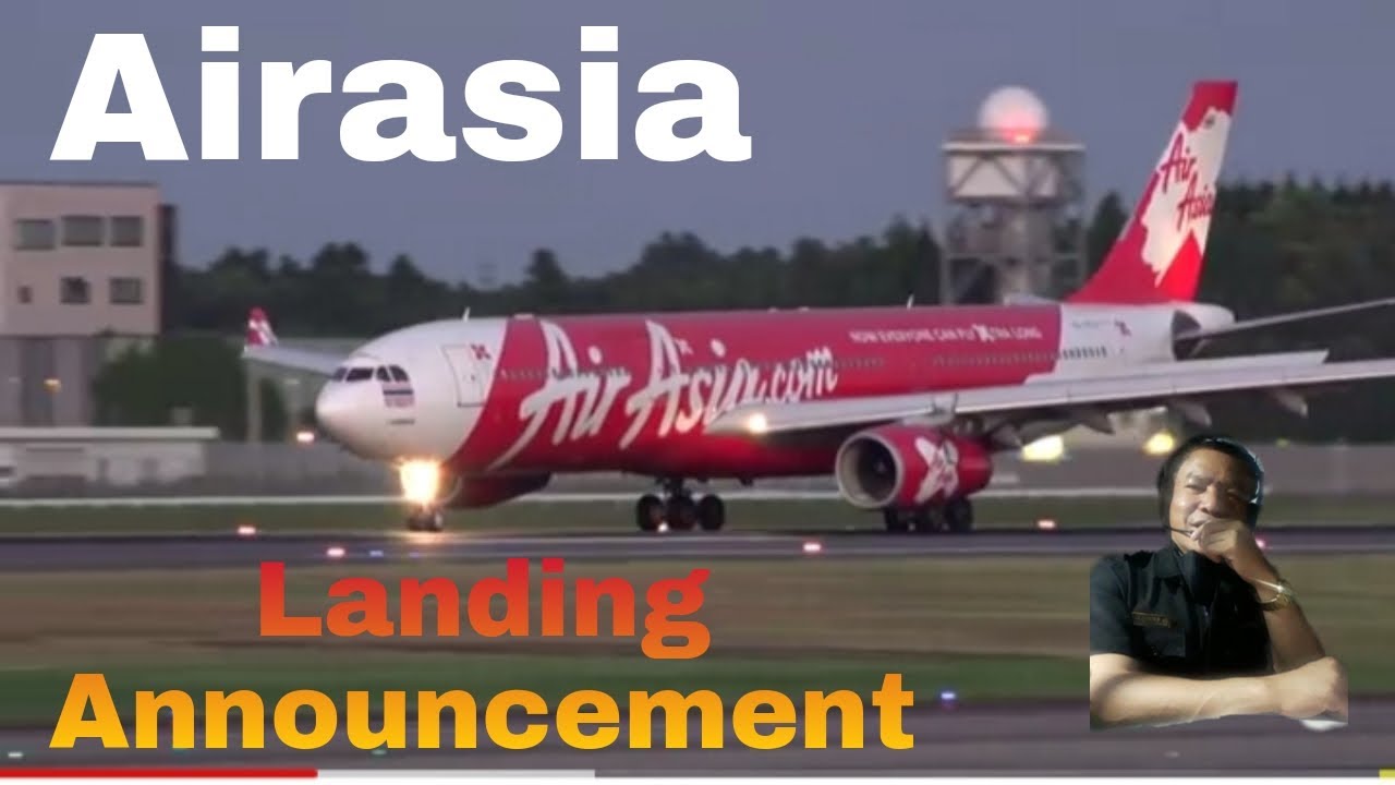 AIRASIA LANDING ANNOUNCEMENT (Male Version) - YouTube