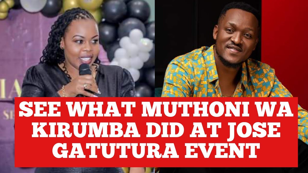 Muthoni Wa Kirumba na Senetor Methu kunyitirira Jose Gatutura talent ...