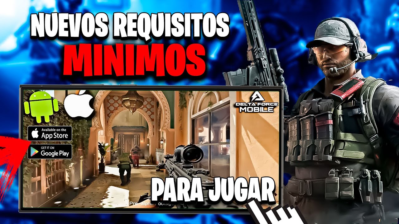 ¿Cumples con los Nuevos Requisitos de Delta Force Mobile? Solo el 1% Lo Sabe - YouTube