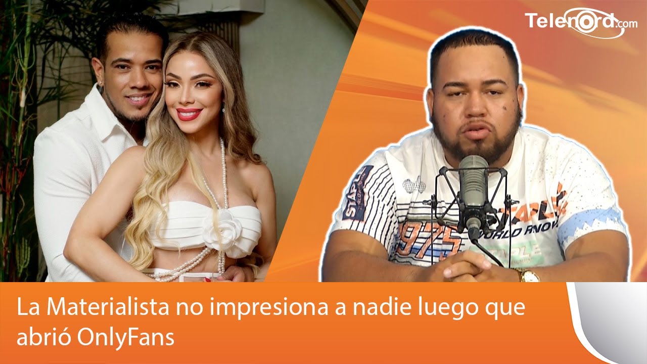 La Materialista no impresiona a nadie luego que abrió OnlyFans ya vimos lo que tiene- Engels ...