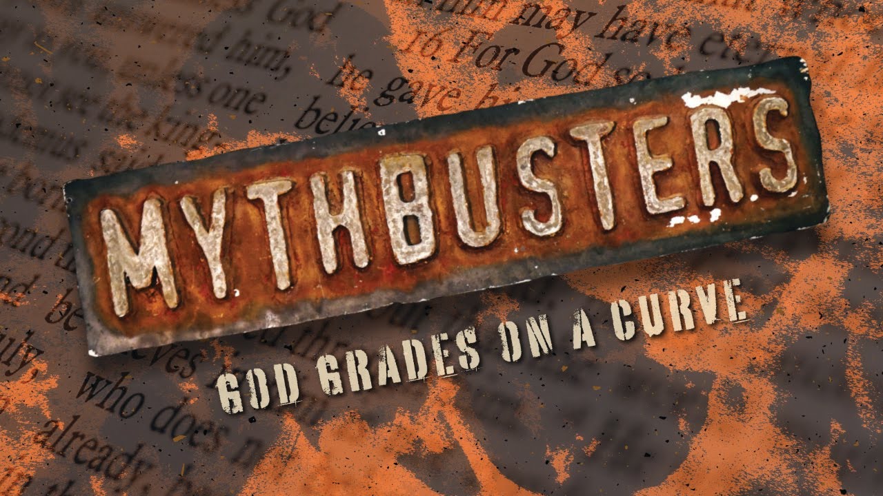 MODERN SERVICE - "Mythbusters: God Grades on a Curve" - Pastor Brad ...