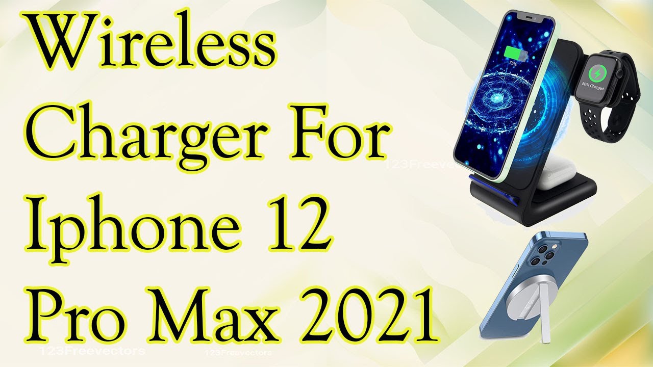 : 5 Best Wireless Charger For iPhone 12 Pro Max 2021 - YouTube