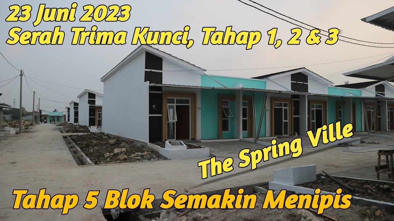 UPDATE RUMAH SUBSIDI THE SPRING VILLE | SUKARAYA KARANG BAHAGIA BEKASI ...