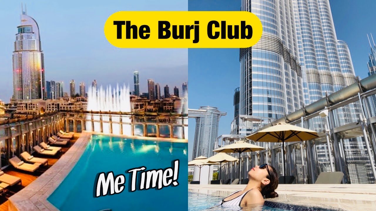 The Burj Club | Me Time - YouTube
