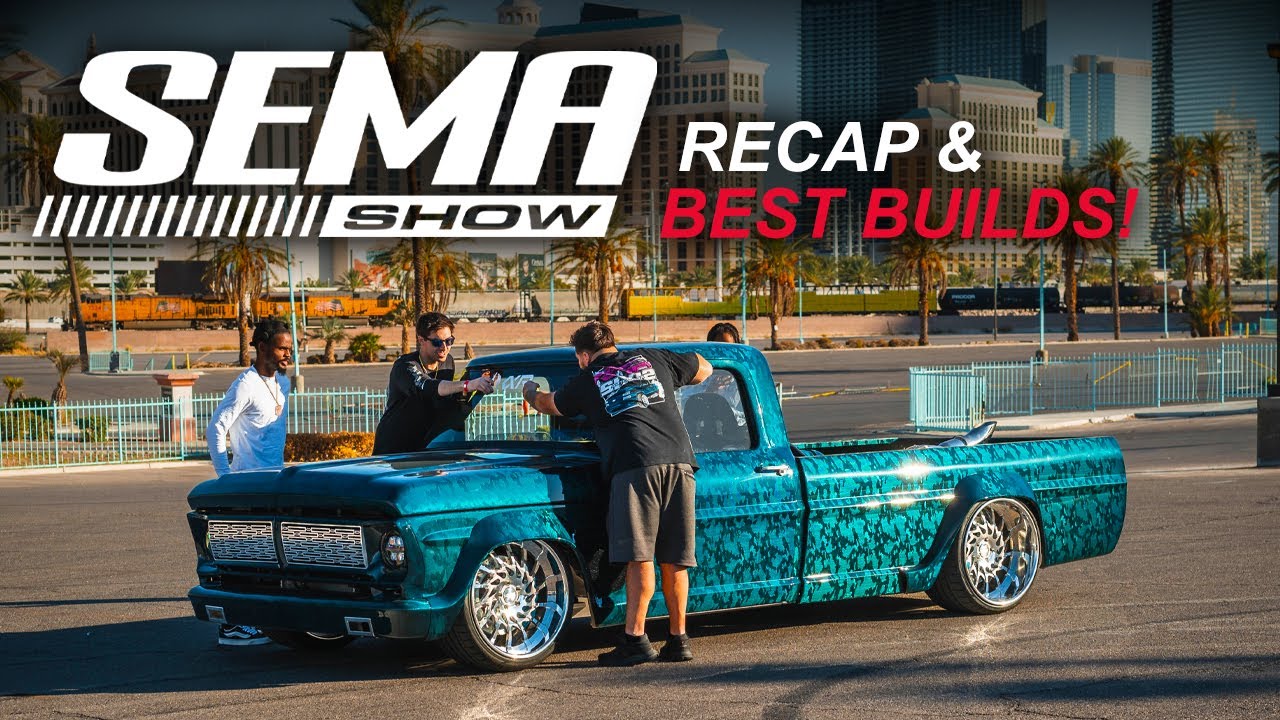 WE SHOW YOU OUR FAVORITE BUILDS AT SEMA 2024 AS WELL AS OUR BUILDS ...