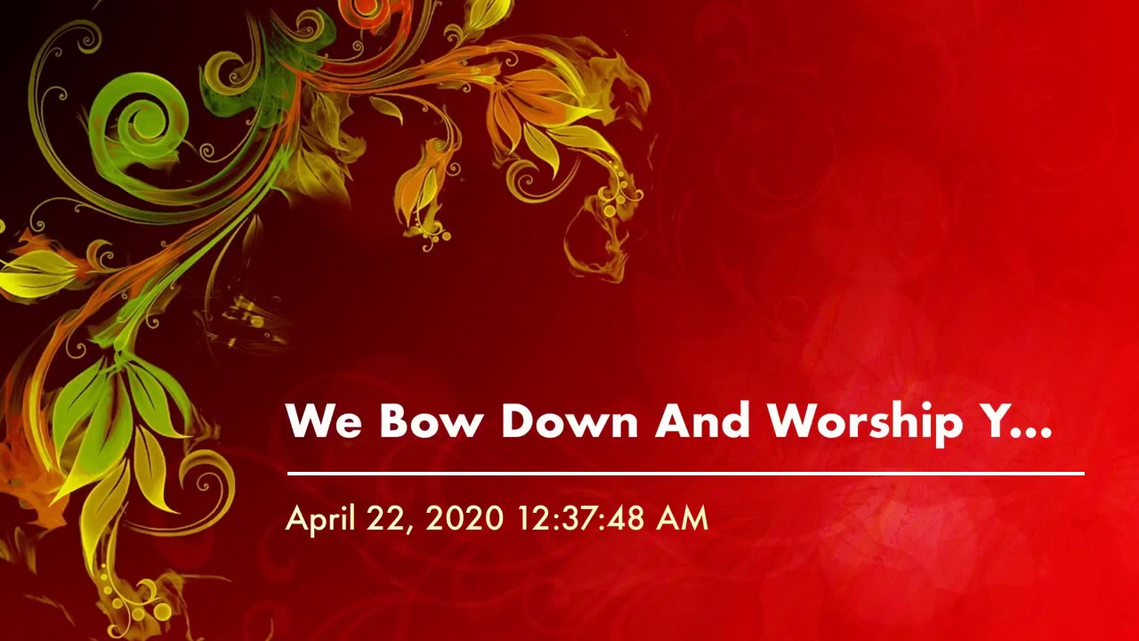We bow down and worship Yahweh Arrangements - YouTube