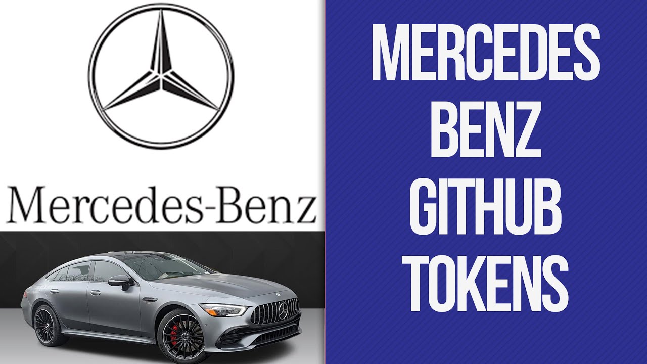 Mercedes Benz GitHub Token Exposed Data. Benz Internal GitHub Enterprise Service Exposing Code ...