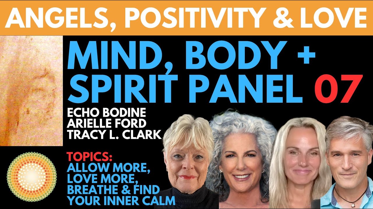 MBSP 7 ⭐ ALLOWING & LOVING MORE PLUS SELF-ACCEPTANCE ️ ️ ECHO BODINE ...