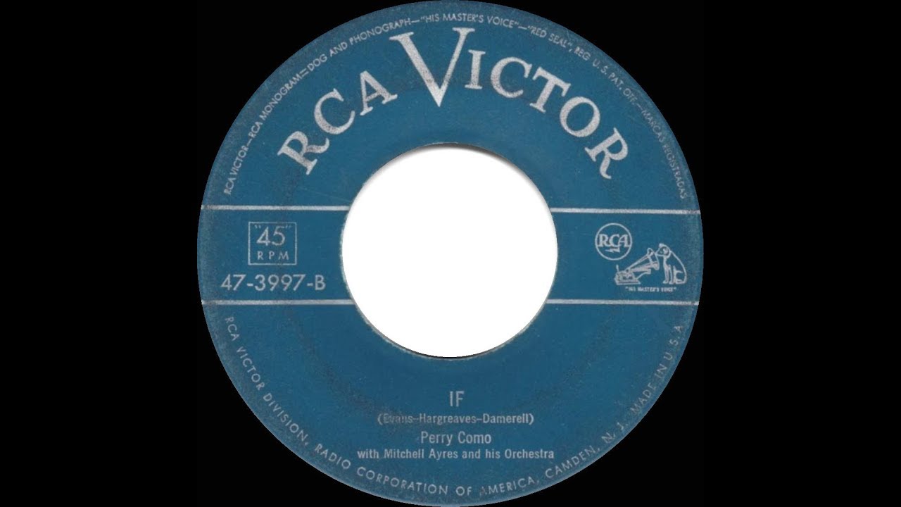 1951 HITS ARCHIVE: If - Perry Como (a #1 record) - YouTube