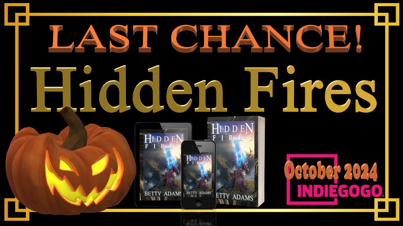Last Chance to Buy - Hidden Fires - 85K Words of Science Fantasy ...