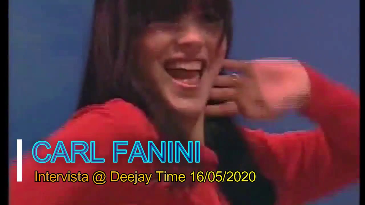 Carl Fanini (Clubhouse) ospite del Deejay Time (16/05/2020) - YouTube