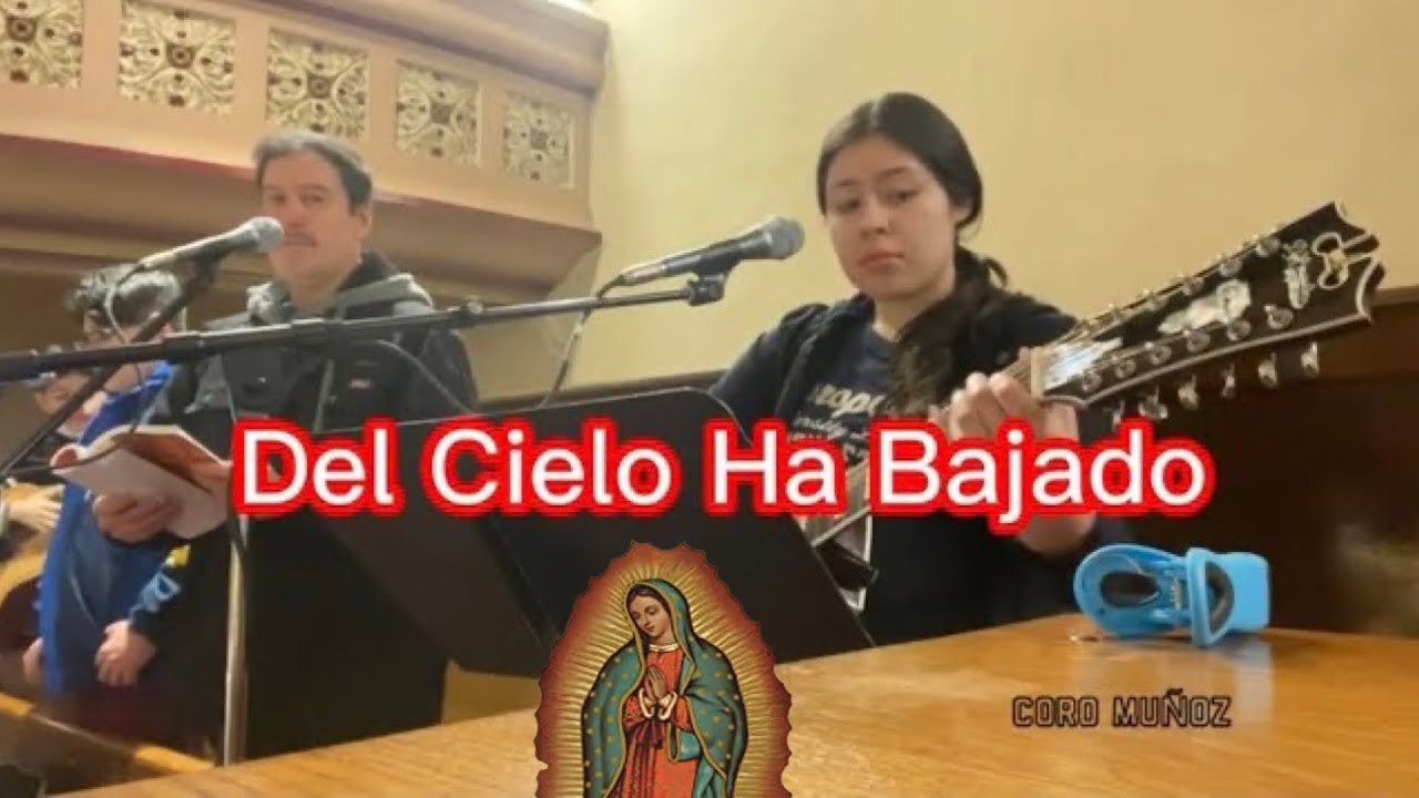 Del Cielo Ha Bajado • Coro Muñoz • Letra y Acordes - YouTube