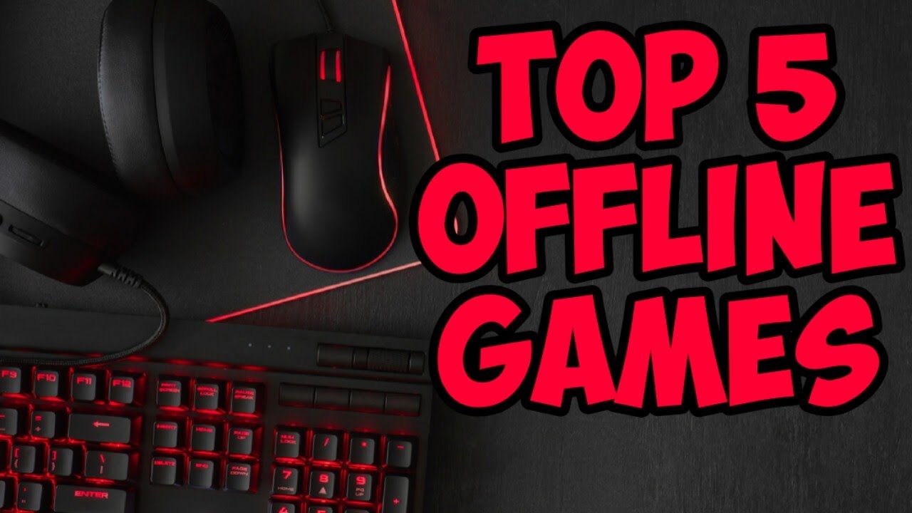 Top 5 Offline Games For Android And Ios YouTube top-5-offline-games-for-android-and-ios-youtube