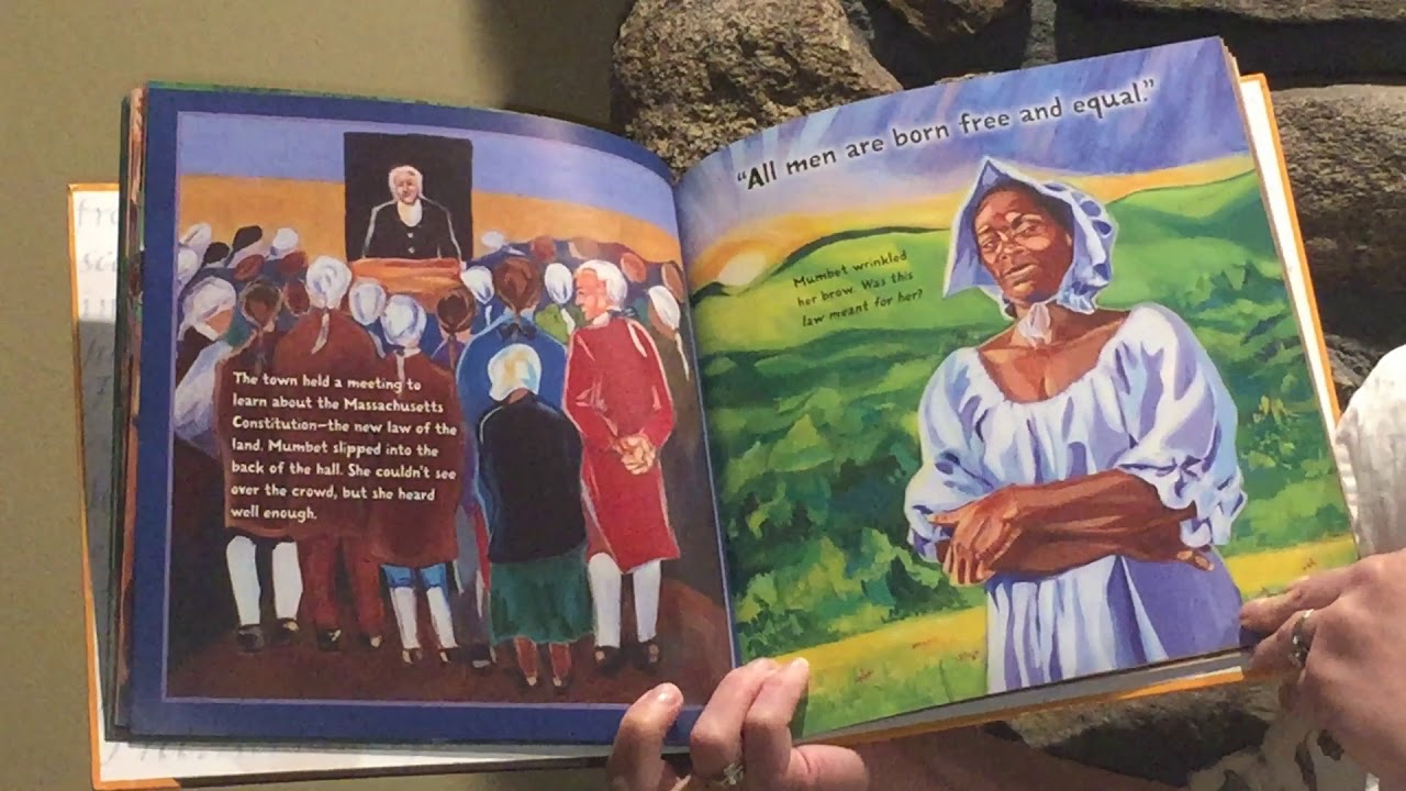 Revolutionary Story Time! Mumbet's Declaration of Independence - YouTube