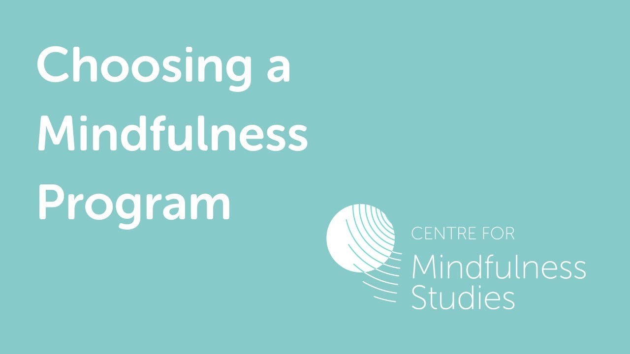 Choosing a Mindfulness Program - YouTube