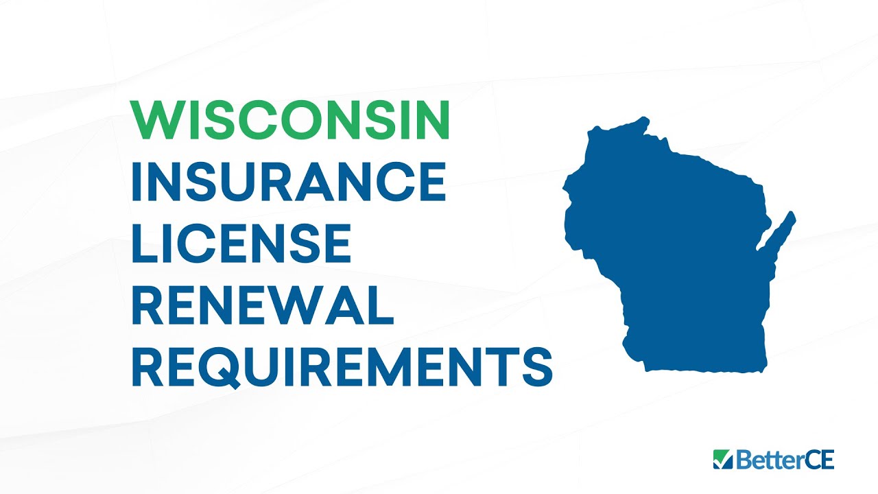 Wisconsin Insurance License Renewal Requirements - YouTube