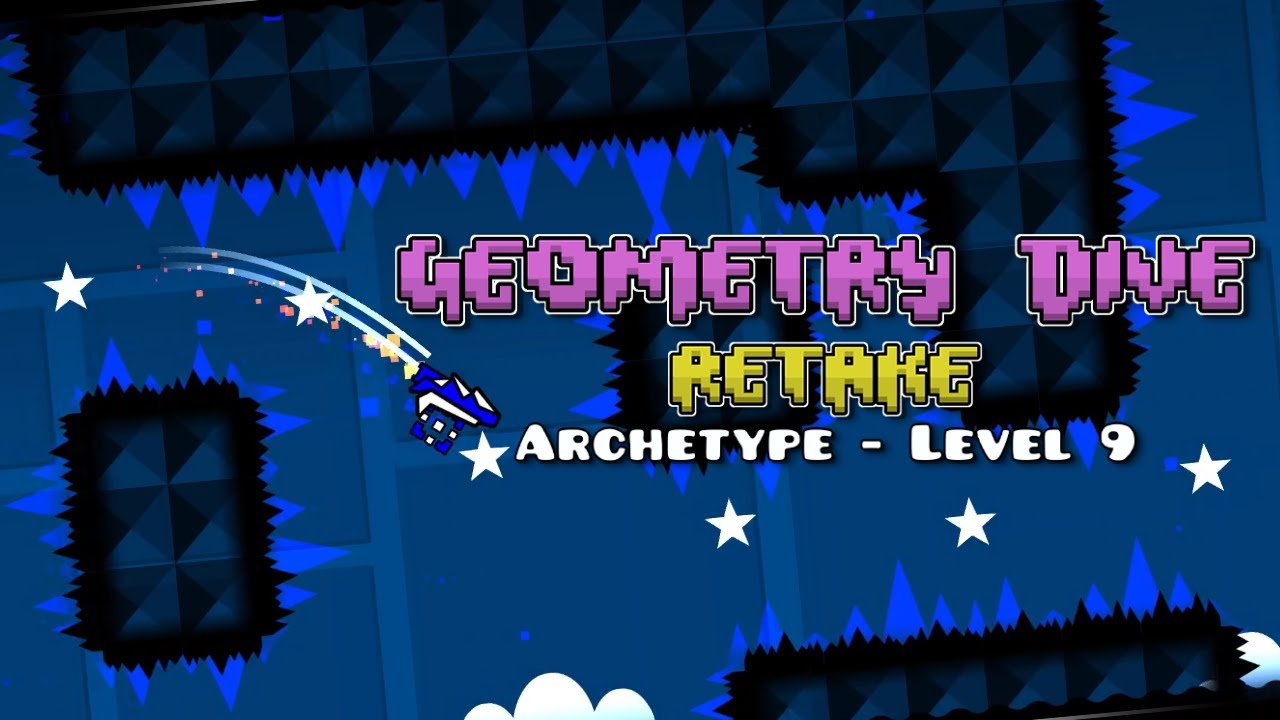 Archetype - Geometry Dive Retake - YouTube