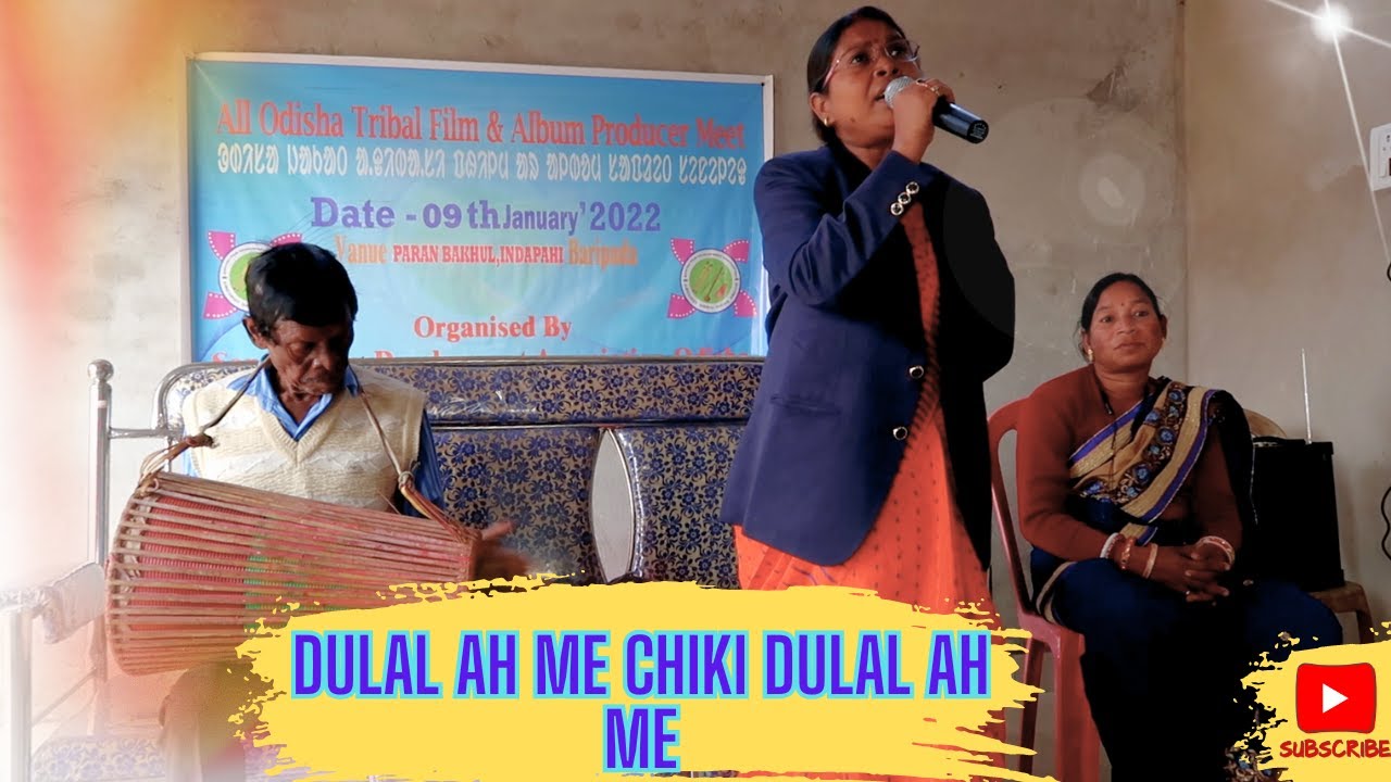 Dulal Ah Me Chiki Dulal Ah ME //ᱫᱩᱞᱟ.ᱲ ᱟᱜ ᱢᱮ ᱪᱤᱠᱤ ᱫᱩᱞᱟ.ᱲ ᱟᱜ ᱢᱮ# ...