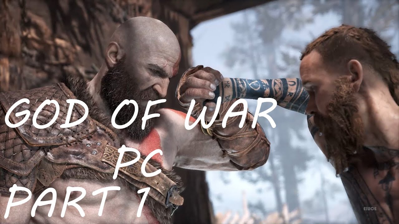 GOD OF WAR PC Gameplay Walkthrough Part 1 - YouTube