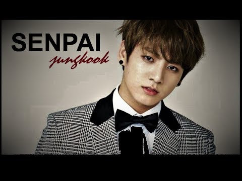 |FMV| SENPAI |Jeon Jungkook|