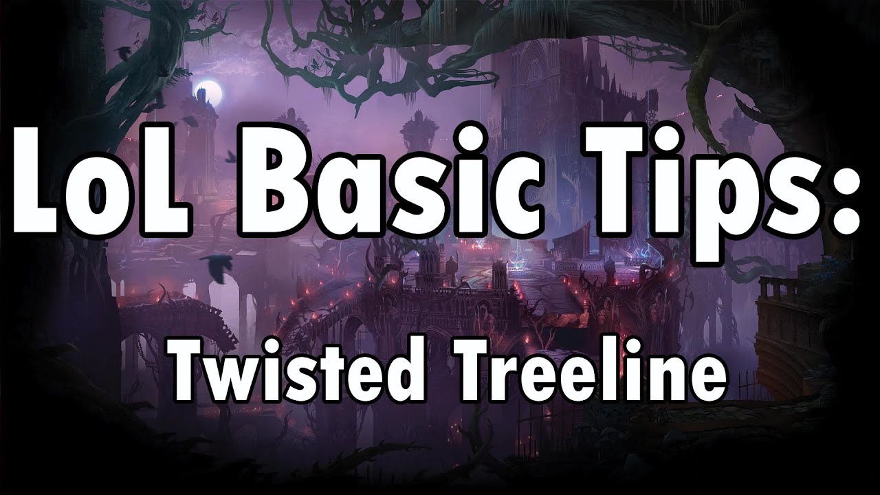 LoL Basic Tips - Twisted Treeline - YouTube