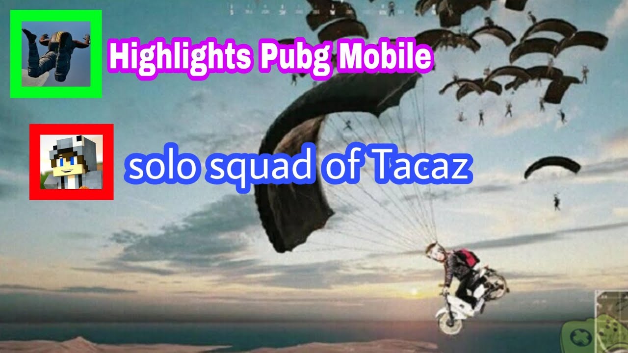Collection highlights pubg mobile super vip solo squad of tacaz ...