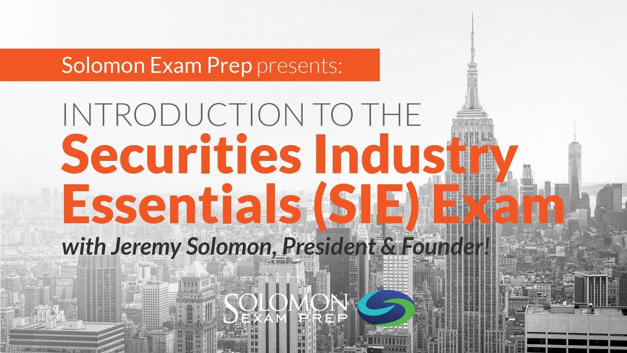 Introduction to the Securities Industry Essentials (SIE) Exam - YouTube