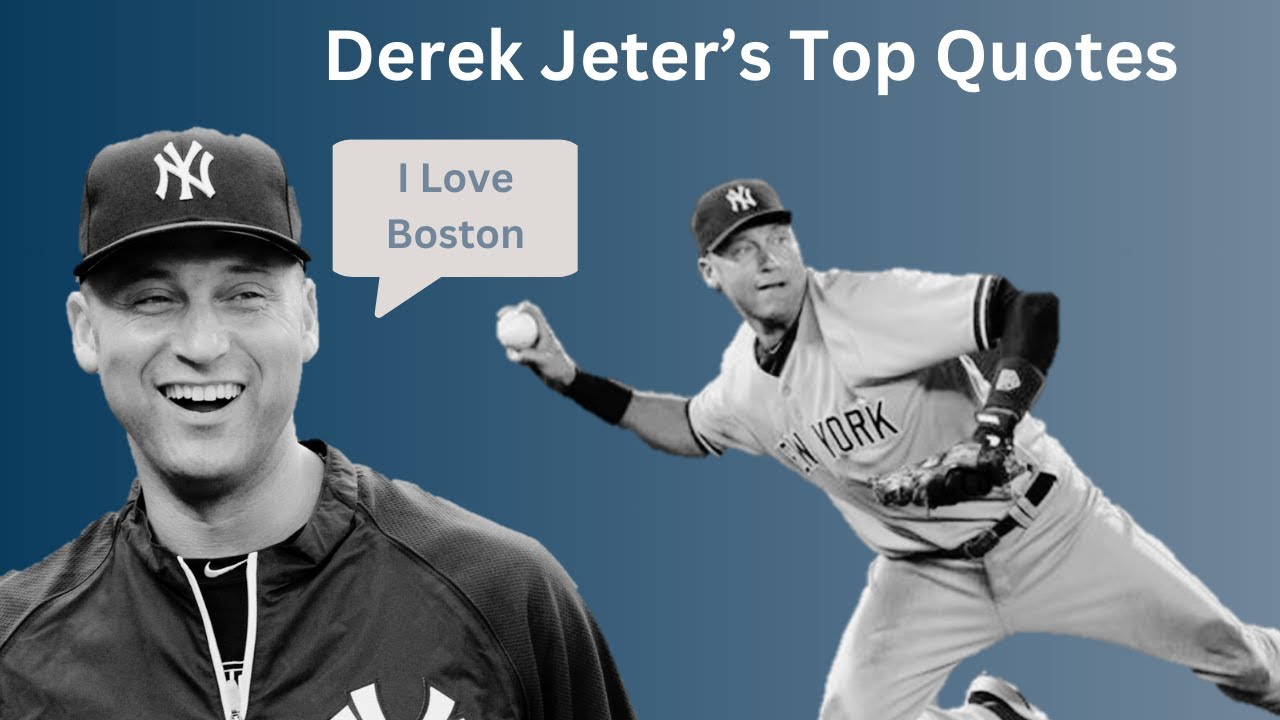 Derek Jeter's Timeless Quotes Everyone Must Hear - YouTube