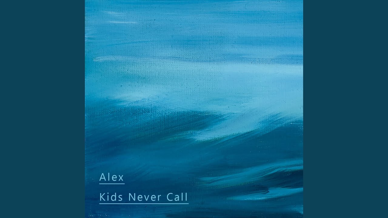 Kids Never Call - YouTube