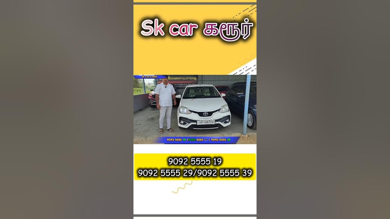 Sk car karur Etios liva - YouTube
