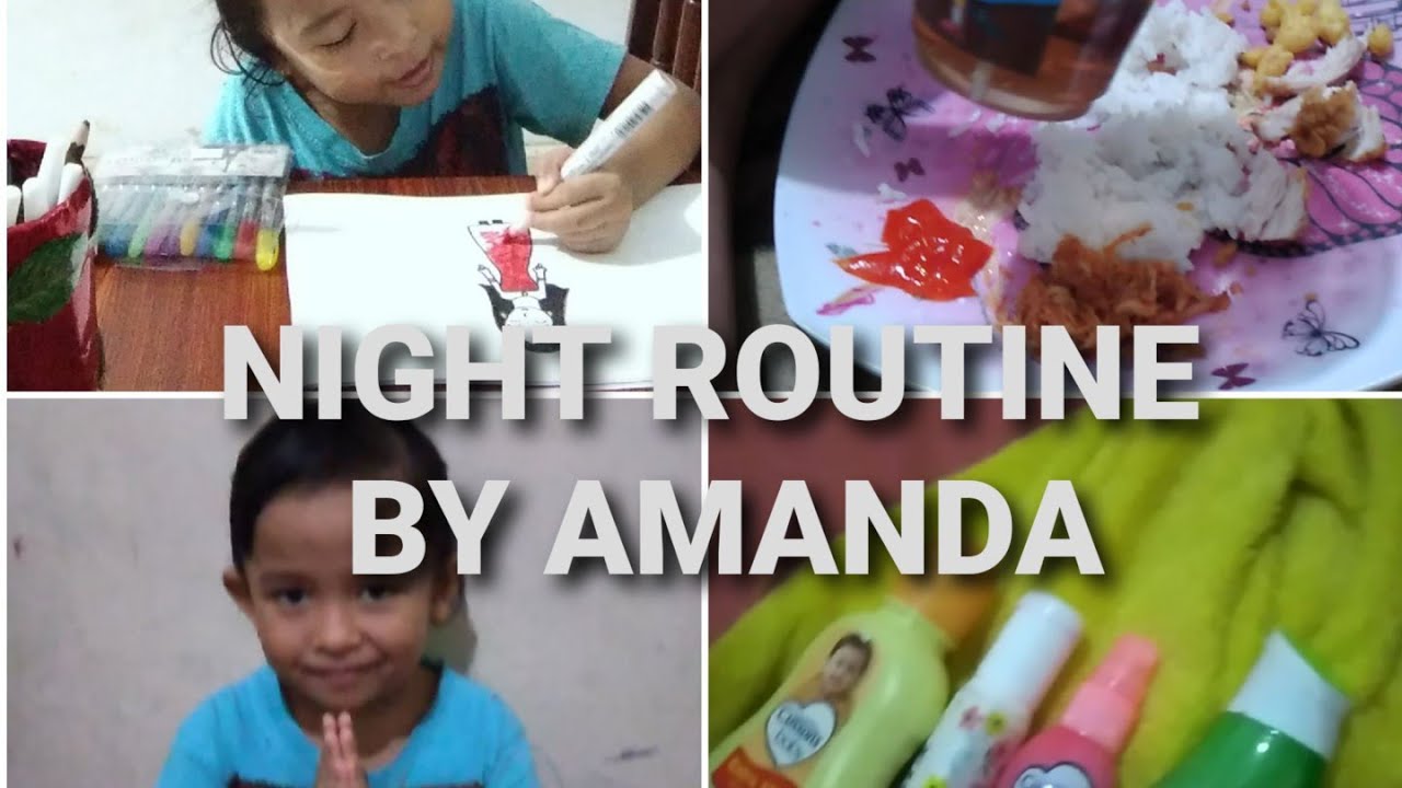 NIGHT ROUTINE BY AMANDA - YouTube