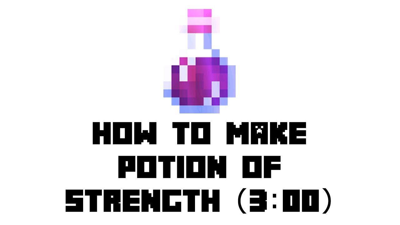 Minecraft: How to Make Potion of Strength(3:00) - YouTube