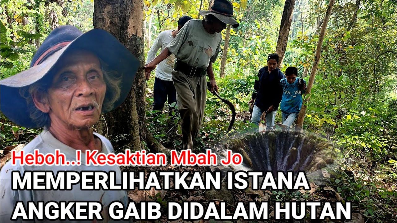 🔴 Mbah jo perlihatkan istana jin di dalam hutan - YouTube