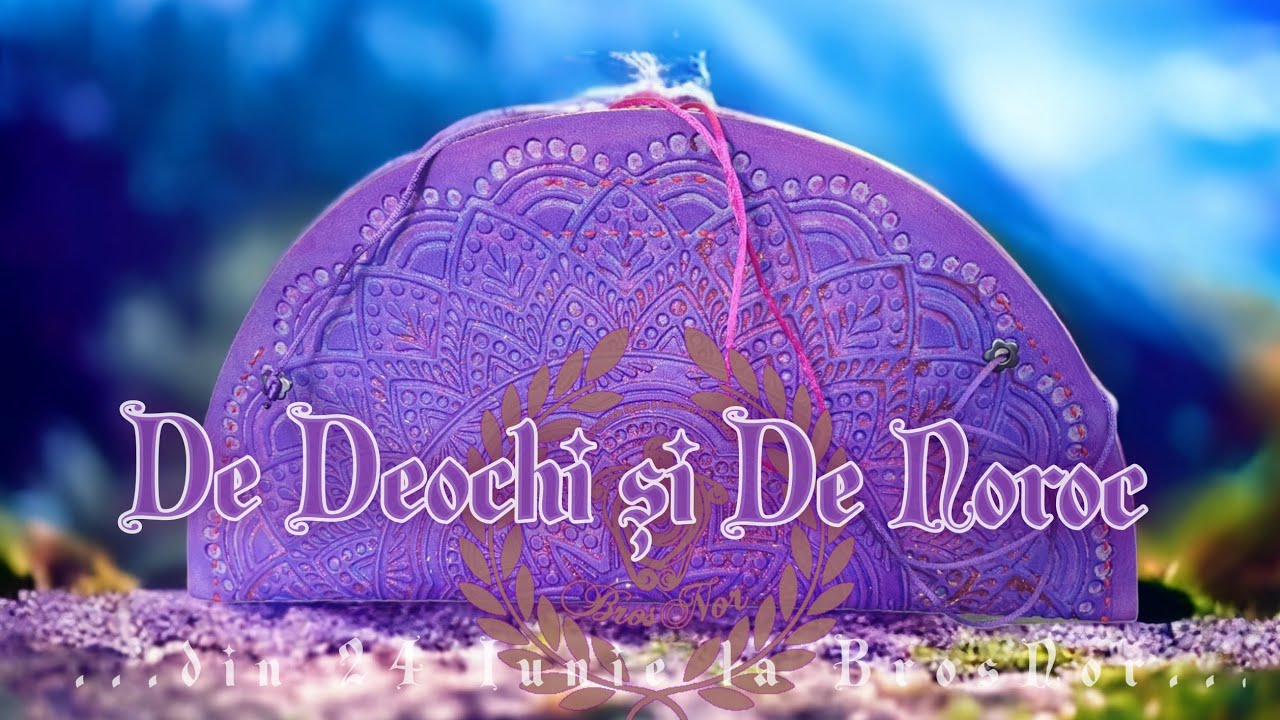 De Deochi și De Noroc - Colecție Nouă BrosNor - YouTube