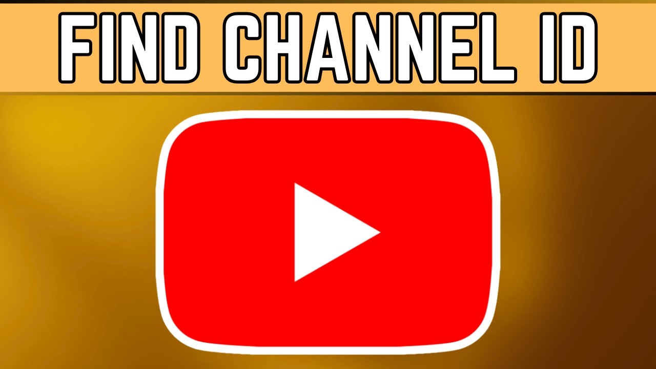 How To Find Channel ID For Your YouTube Channel | How To Find Channel ...