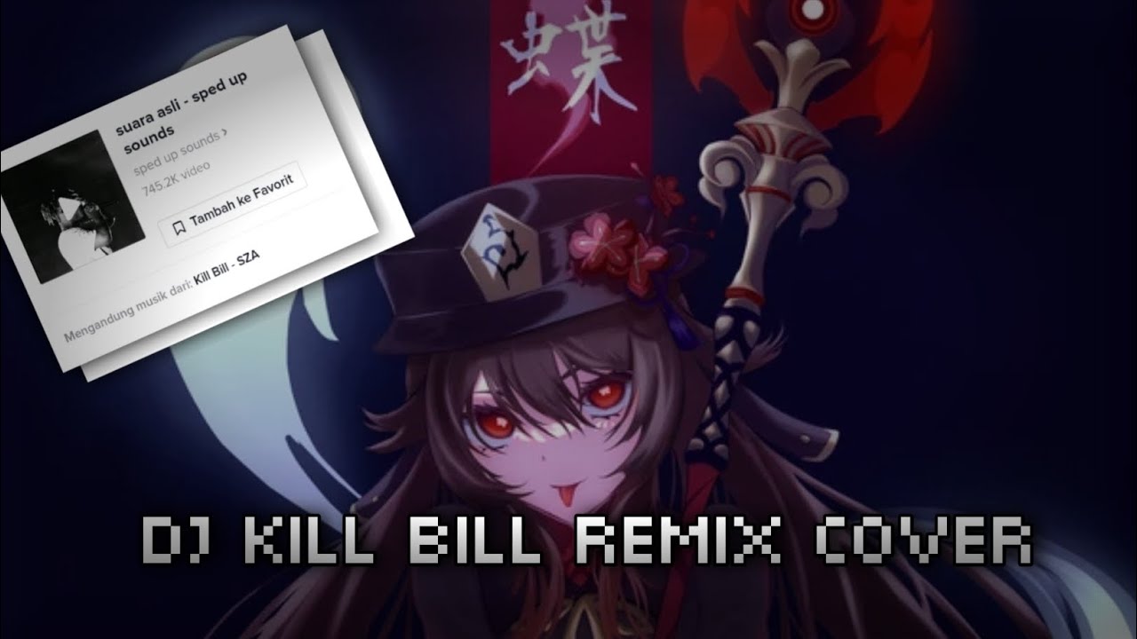 DJ KILL BILL - SZA REMIX COVER - YouTube
