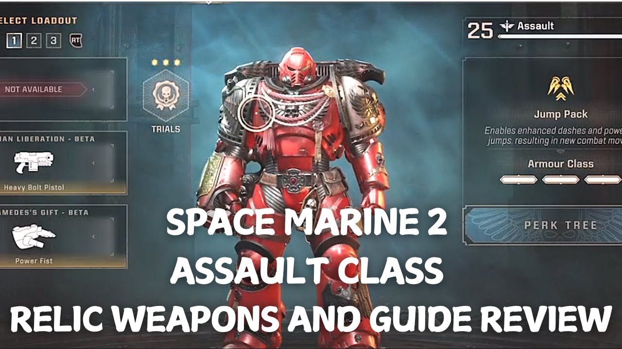 Space Marine 2 Assault Class Relic Weapons and Guide Review - YouTube