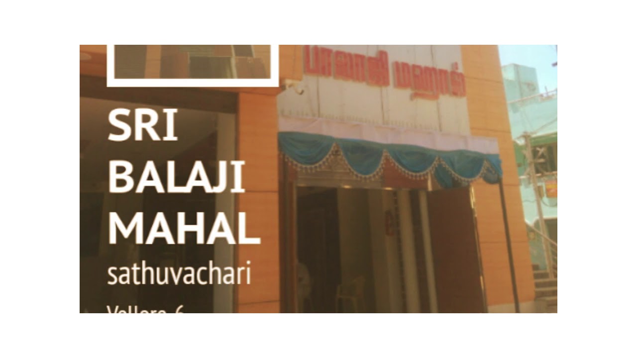 Sri Balaji Mahal Vallalar Vellore, 24/7 Powered By EICHER GENERATOR ...
