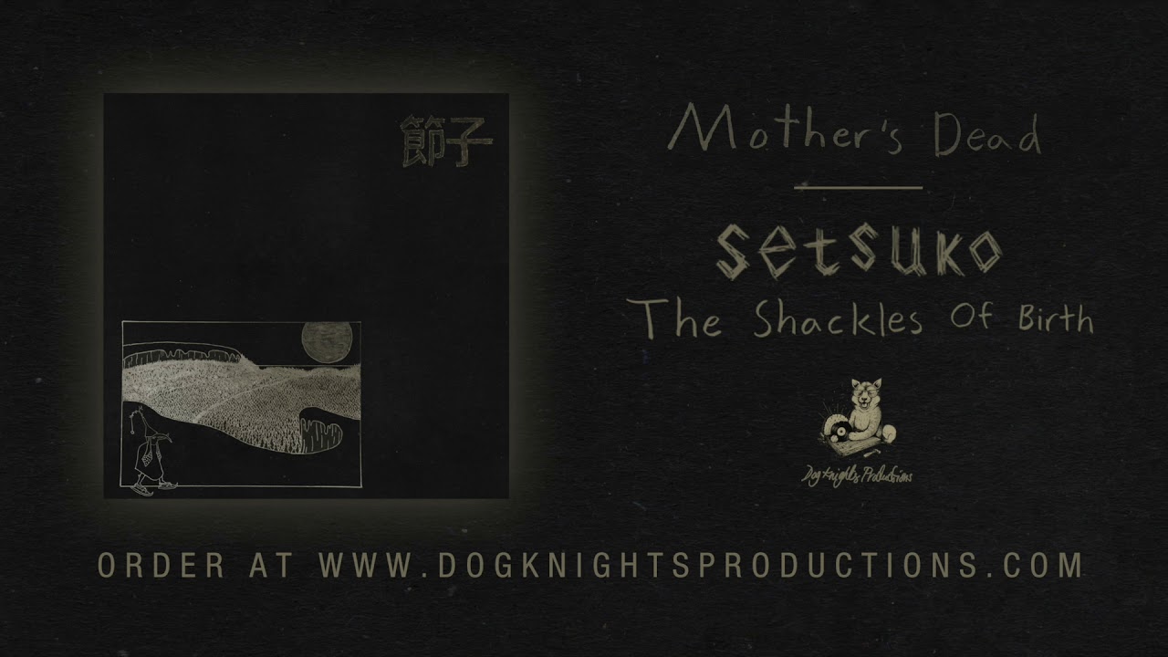 Setsuko - Mother's Dead - YouTube