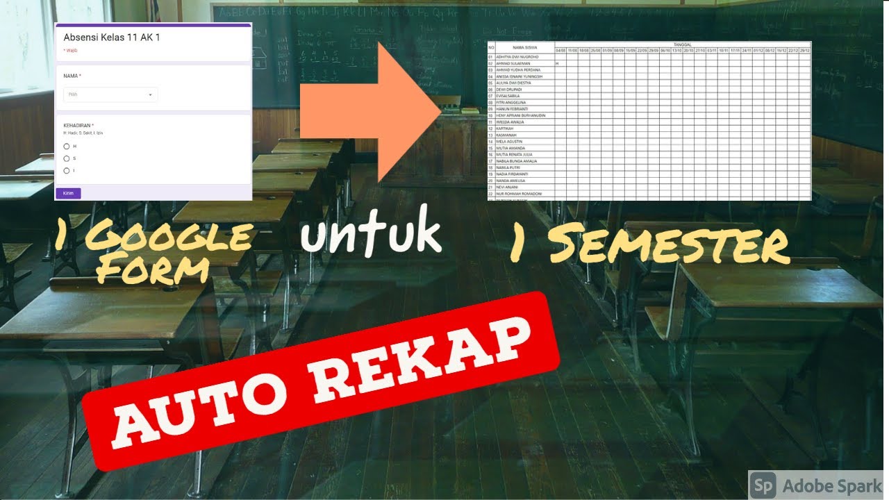 Rekap Absensi Otomatis Menggunakan 1 Google Form untuk 1 Semester - YouTube
