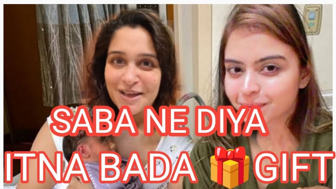 Saba Ne Diya Itna Bada gift🎁 Ammi Ko Bahut Pasand Aaya Dipika Hoi khus ...