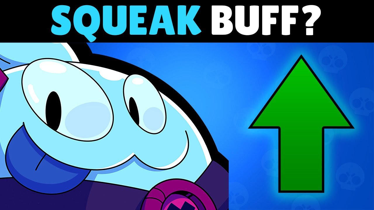 SQUEAK BUFF! (Brawl Stars) - YouTube