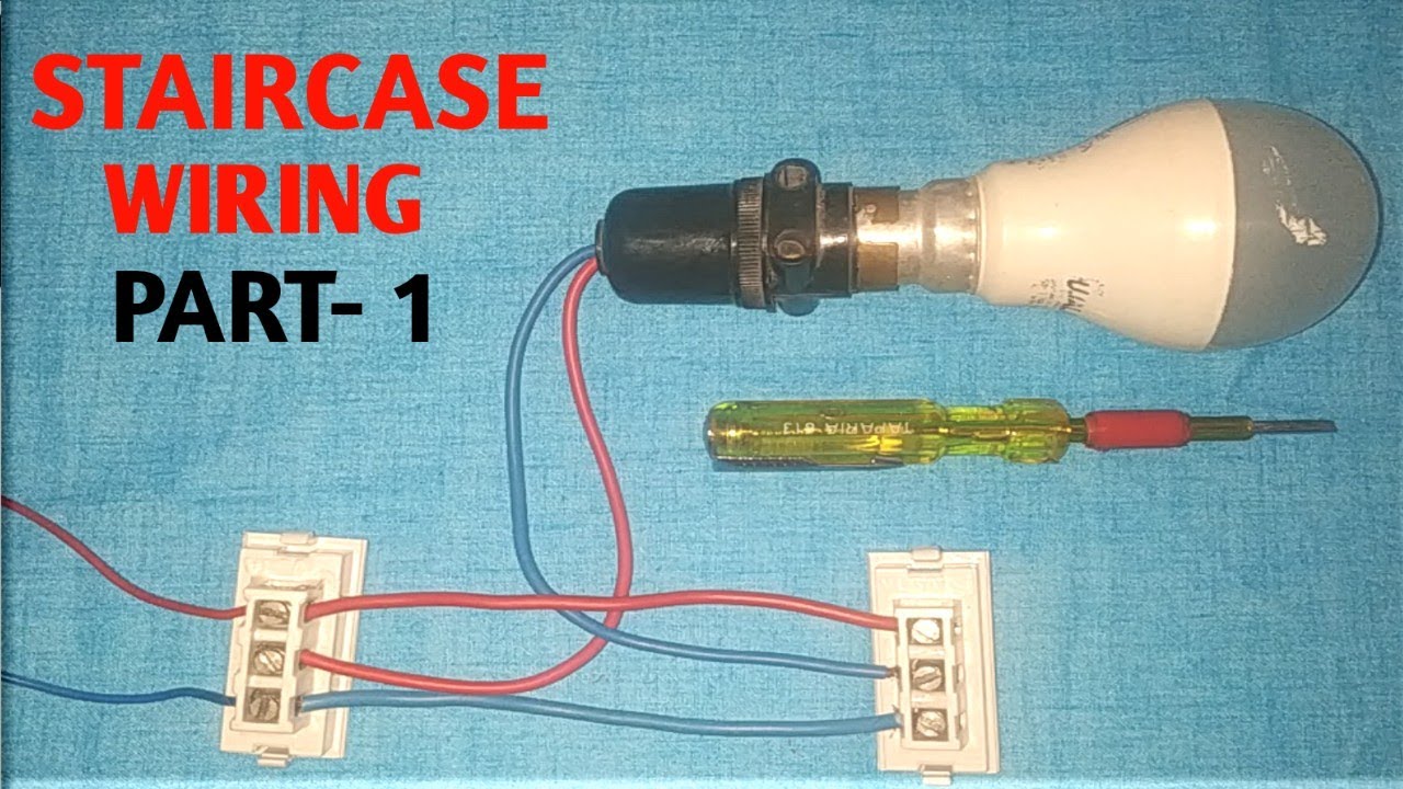Staircase wiring connection! (सीडी वायरिंग)! 1 bulb two switch wiring ...