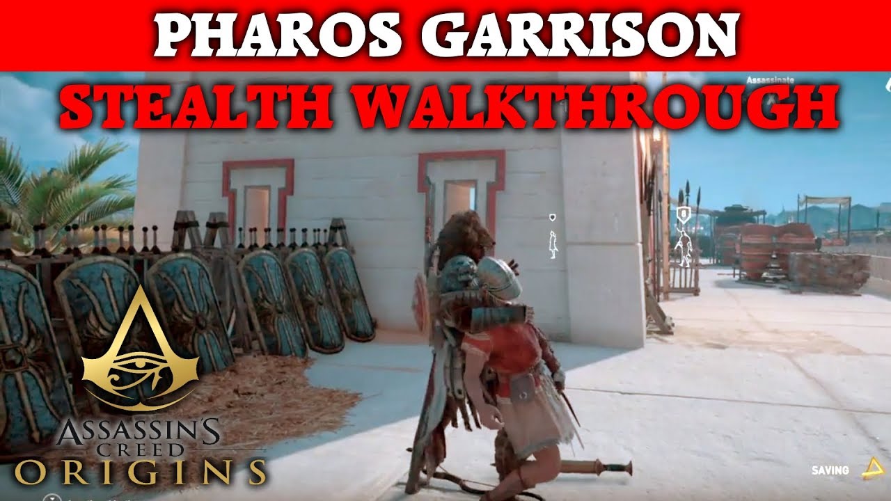 Assassin's Creed Origins - Pharos Garrison - Stealth Walkthrough ...