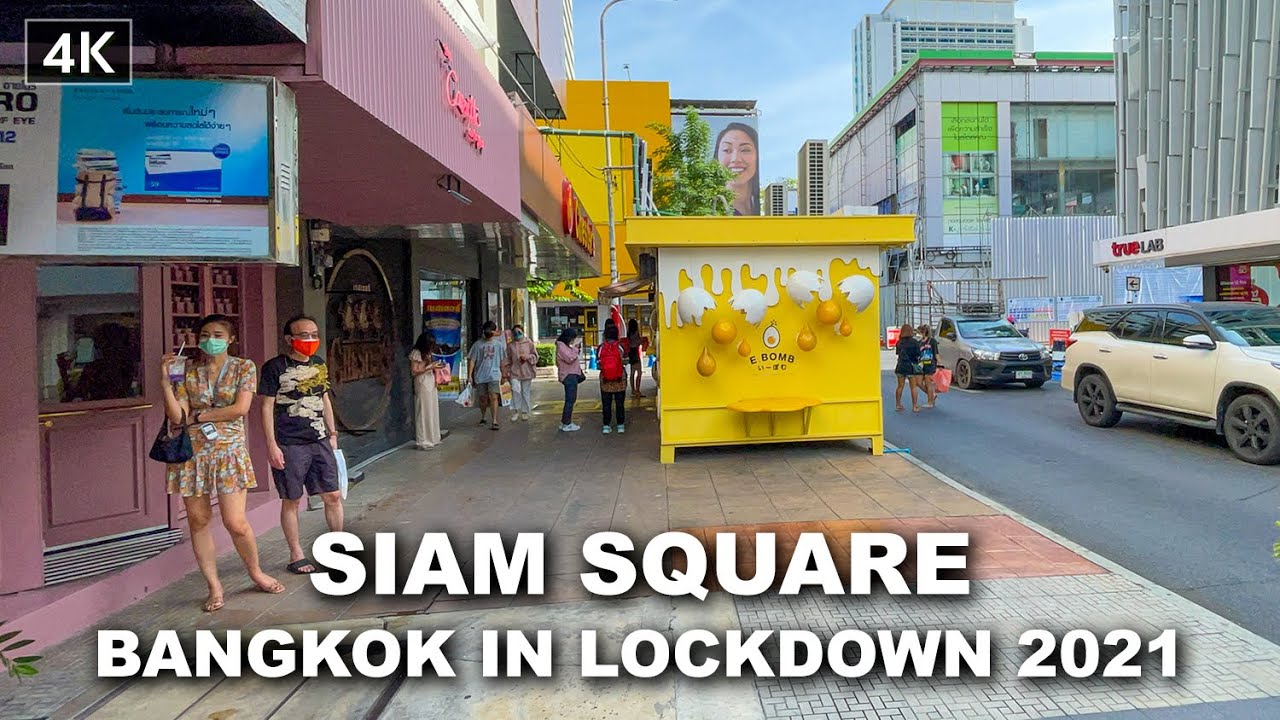 【🇹🇭4K】Bangkok walk Siam Square during lockdown Aug. 2021 - YouTube